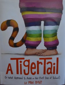 A Tiger Tail (Or What Happened to Anya on Her First Day of School ...