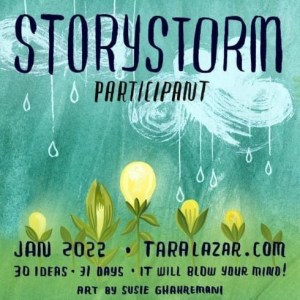 January = Storystorm! | Love, Laughter, and Life